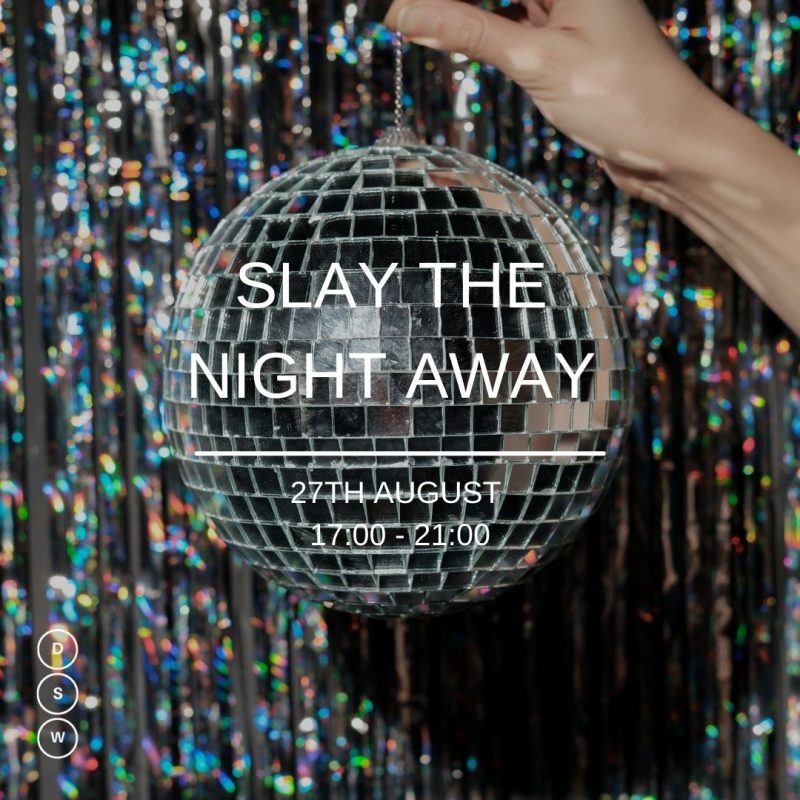 Slay The Night Away. - Ducie Street Warehouse