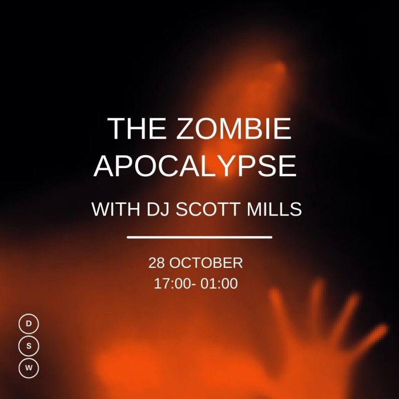 The Zombie Apocalypse With DJ Scott Mills - Ducie Street Warehouse